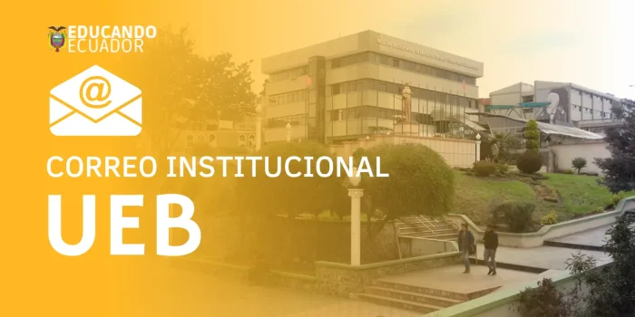 ⊛ Correo Institucional UEB Ecuador 《 Iniciar Sesión 》 ️